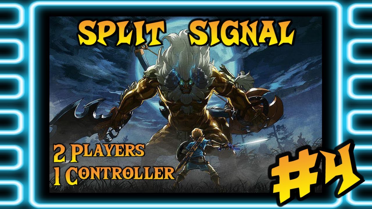 Split Signal - BotW 2 Players 1 Controller *Day 4* - YouTube