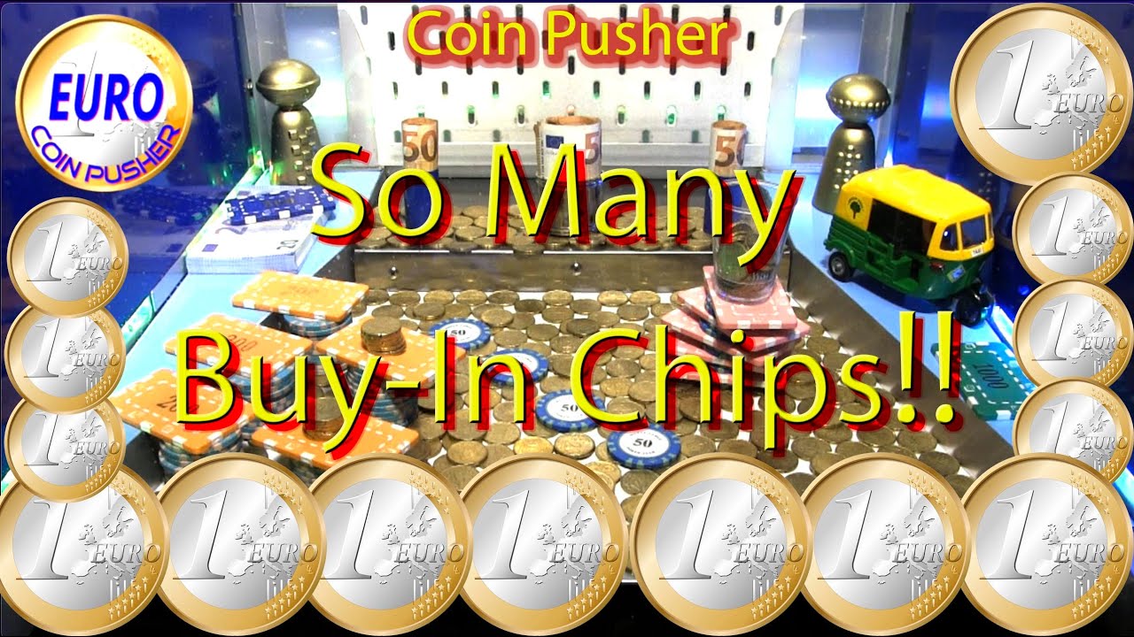 Winning back Buy-In Chips I spent on the 10.000 game - Euro Coin Pusher ...
