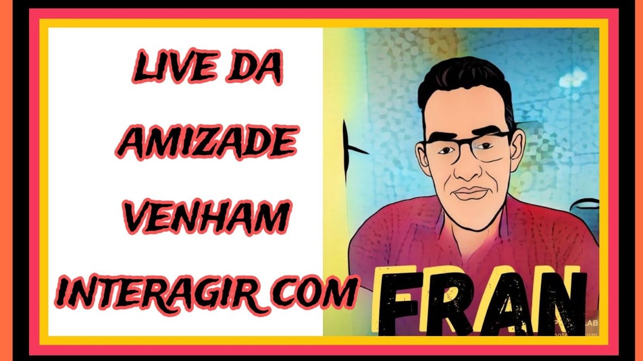 Fran J A Oficial🇧🇷 está ao vivo! vem interagir com Fran J A Oficial em ...