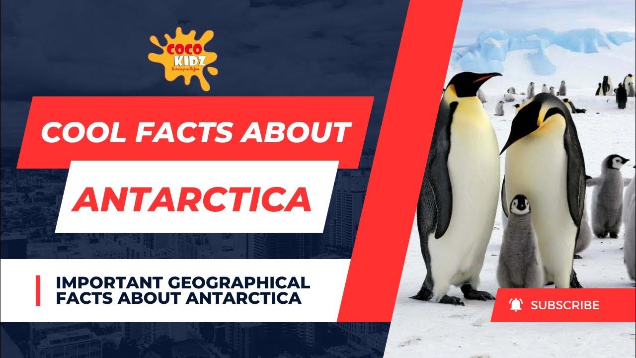 Antarctica for Kids - Cool Facts About Antarctica for Children # ...