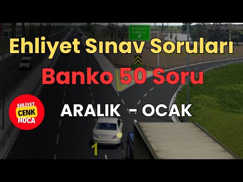 Ehliyet Sınav Soruları 2025 - 2026 | Aralık, Ocak Çıkmış Sorular
