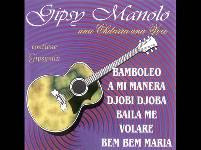 Manolo y los Gipsy : Bamboleo Chords - Chordify