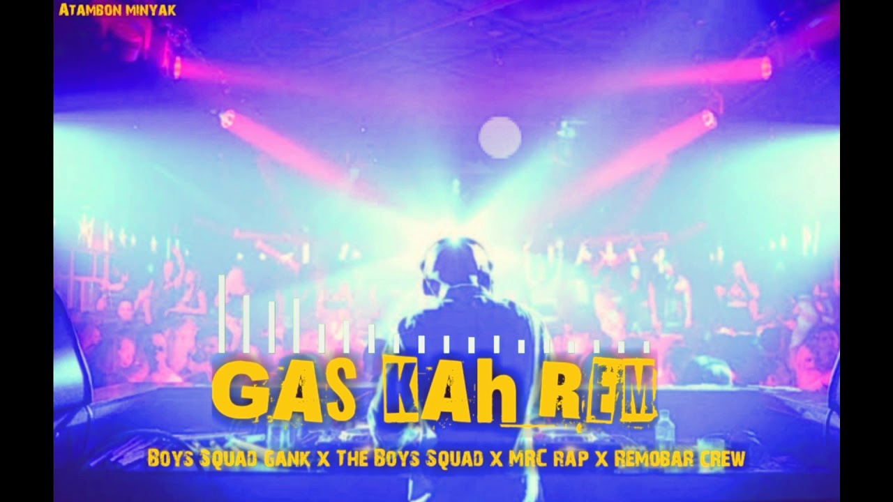 Gas ka Rem _ Boys Squad gank X MRC Rap X The Boys Squad X Remobar crew ...