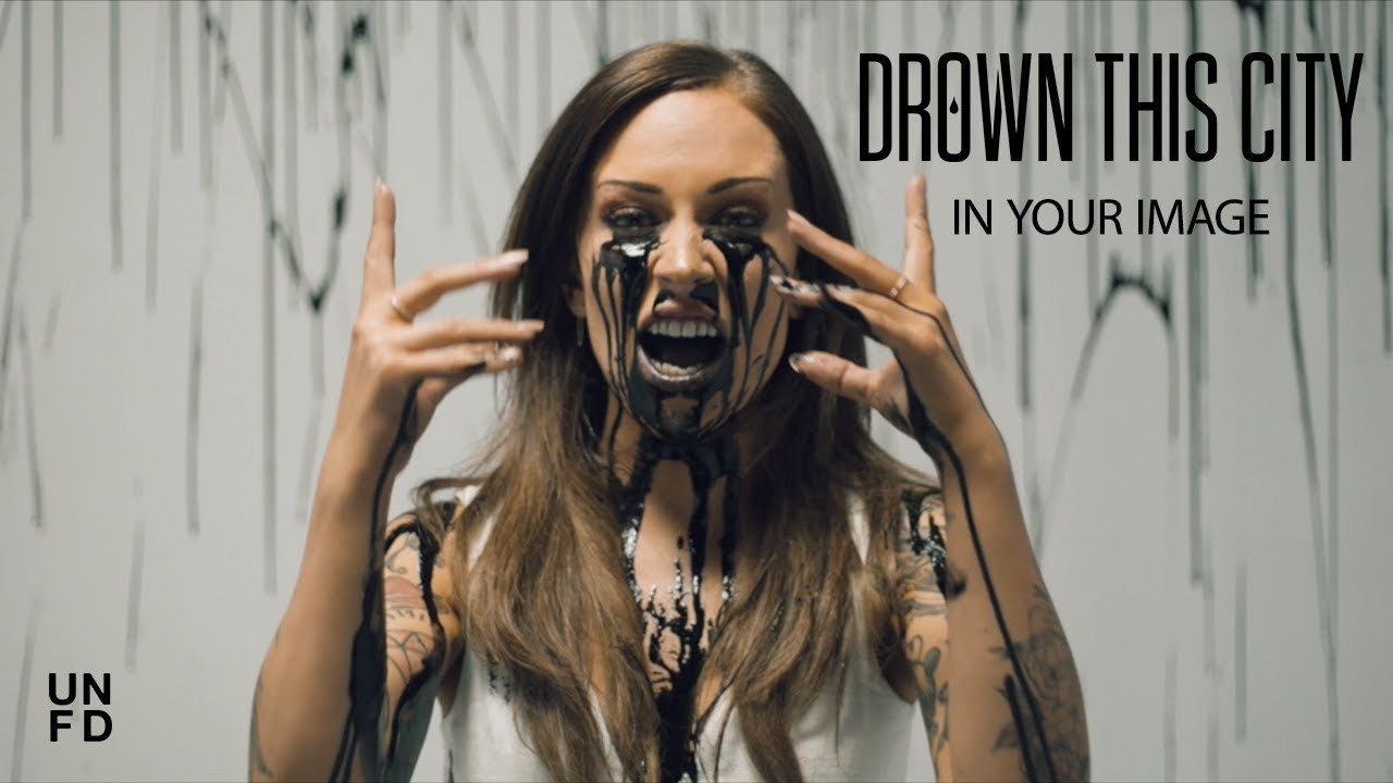 Drown This City - In Your Image [Official Music Video] - YouTube