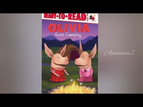 Olivia Goes Camping .| Audio Book. - YouTube