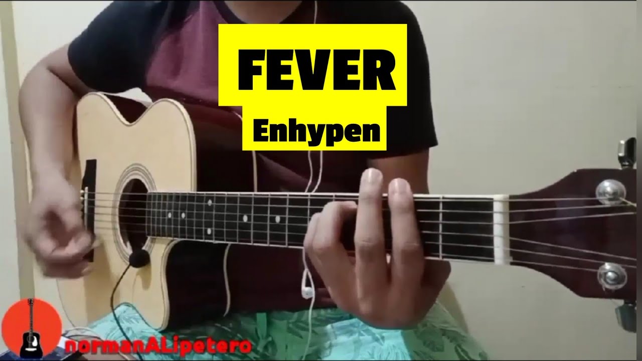 ENHYPEN - Fever Guitar Cover | Chords & Tutorial | normanALipetero ...