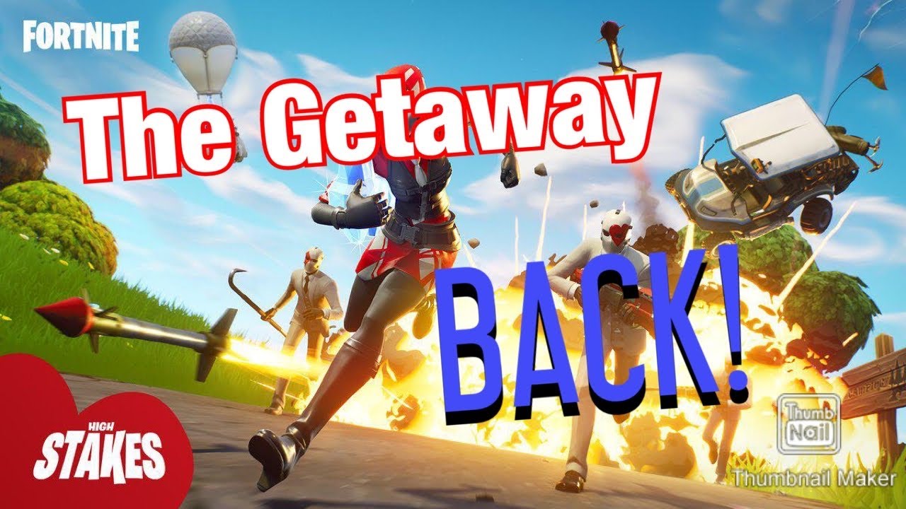 The Getaway LTM is Back! | Fortnite - YouTube