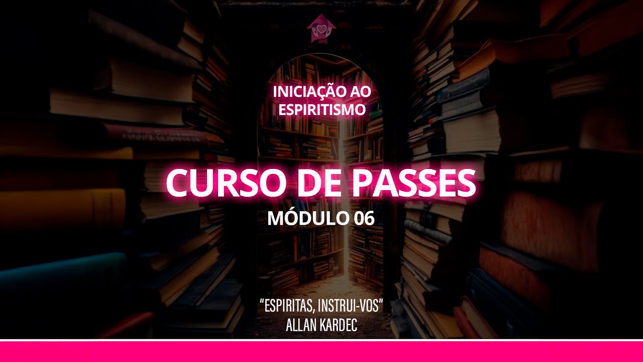 Módulo 06 - Curso de Passes - YouTube