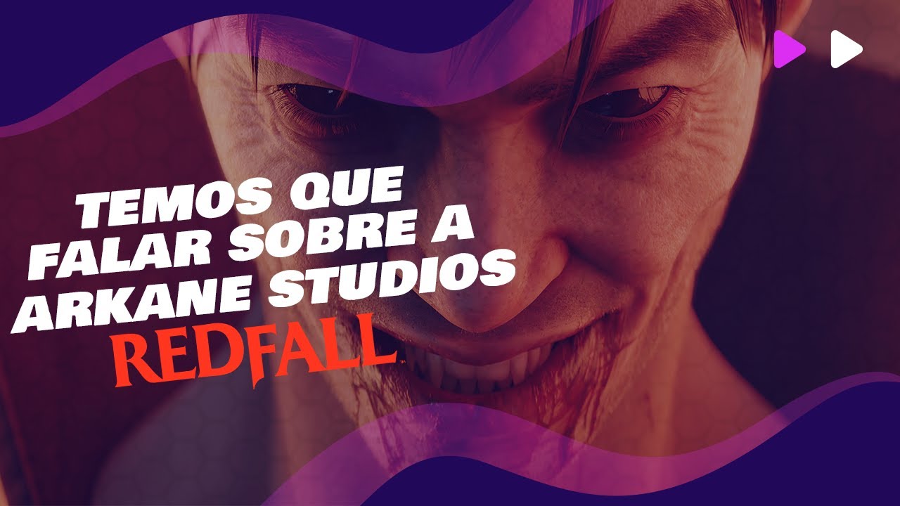 TEMOS QUE FALAR SOBRE A ARKANE STUDIOS - YouTube