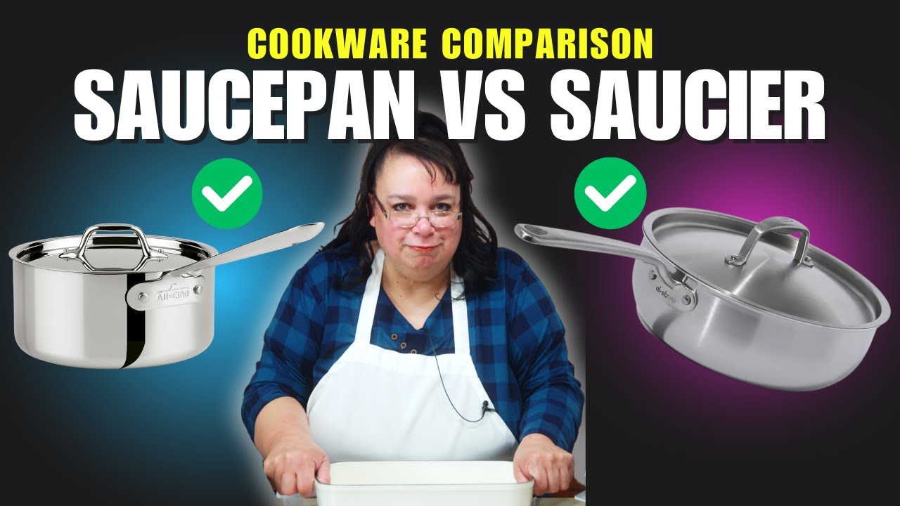 Saucepan vs Saucier: Which One Should You Choose? Cookware Comparison ...