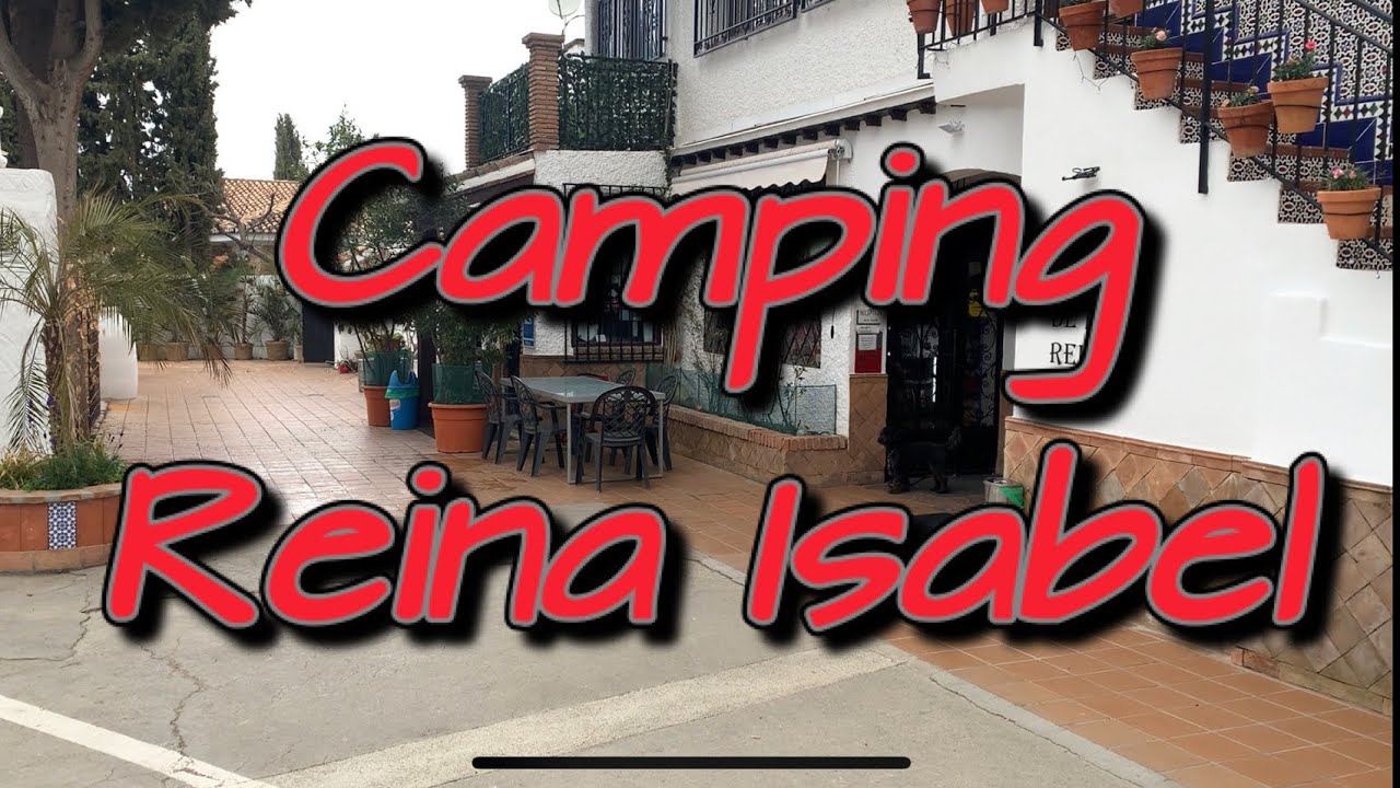 Camping Reina Isabel Granada - YouTube