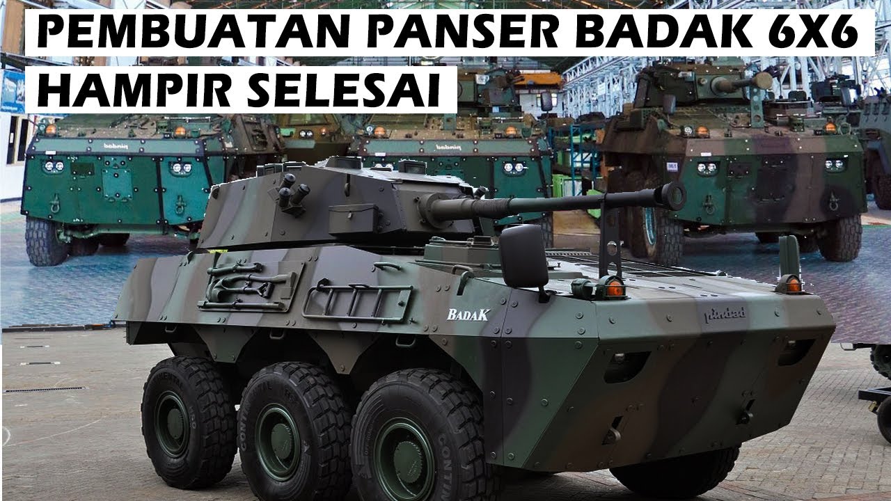 MANTAB, PEMBUATAN PANSER BADAK 6X6 PESANAN TNI AD SEBAGIAN TELAH ...