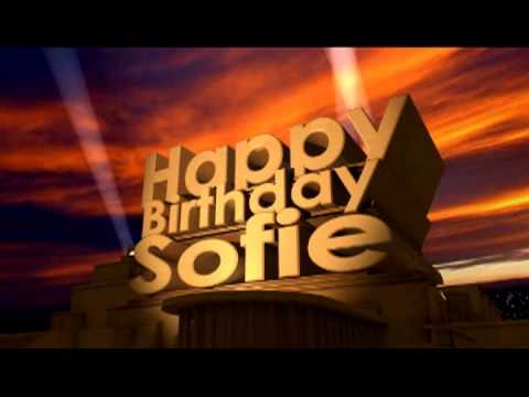 Happy Birthday Sofie - YouTube