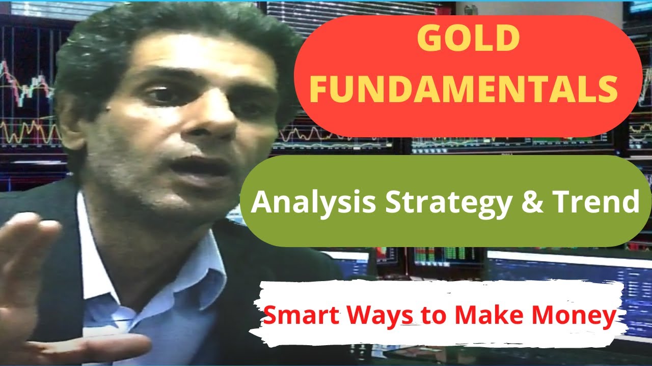 Gold Fundamentals II Fundamental Analysis II Fundamental Strategy ...