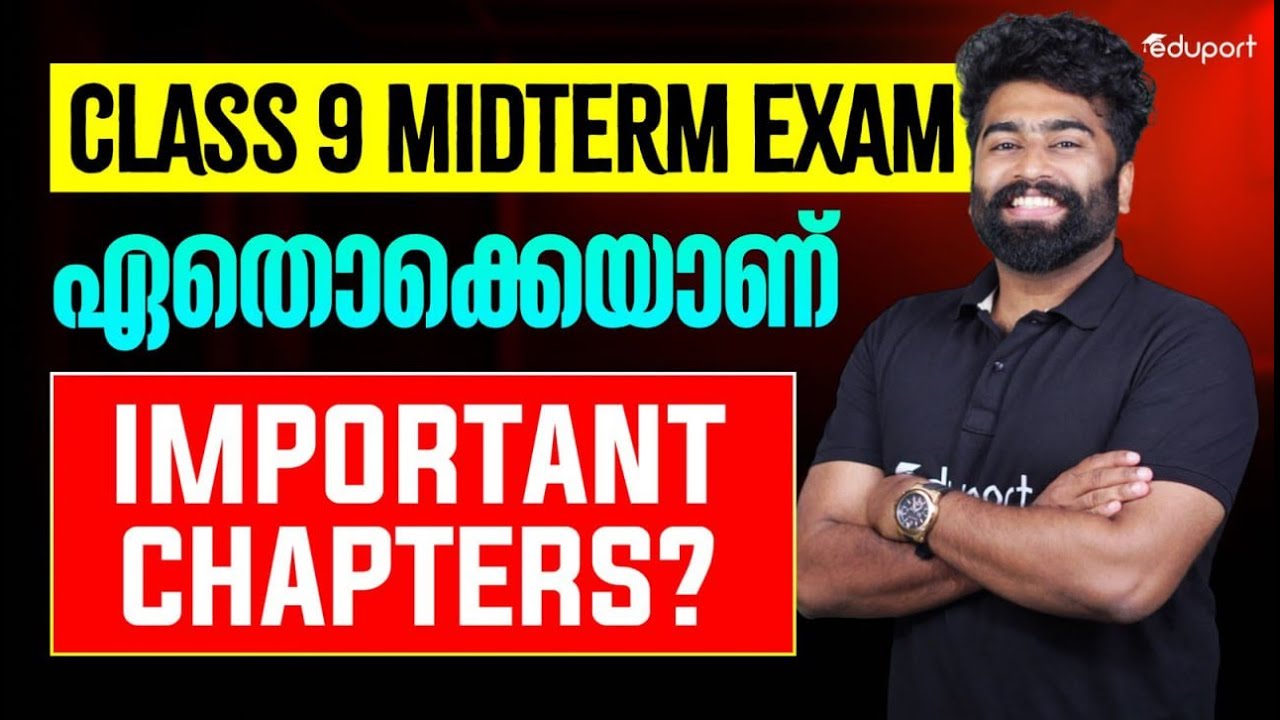Class 9 Mid Term Exam Chapters | 9 Mid Term Exam Date | Eduport - YouTube