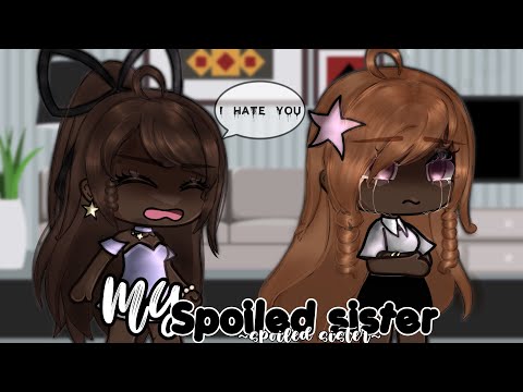 My Spoiled Sister||GLMM||GLM||GachaLife