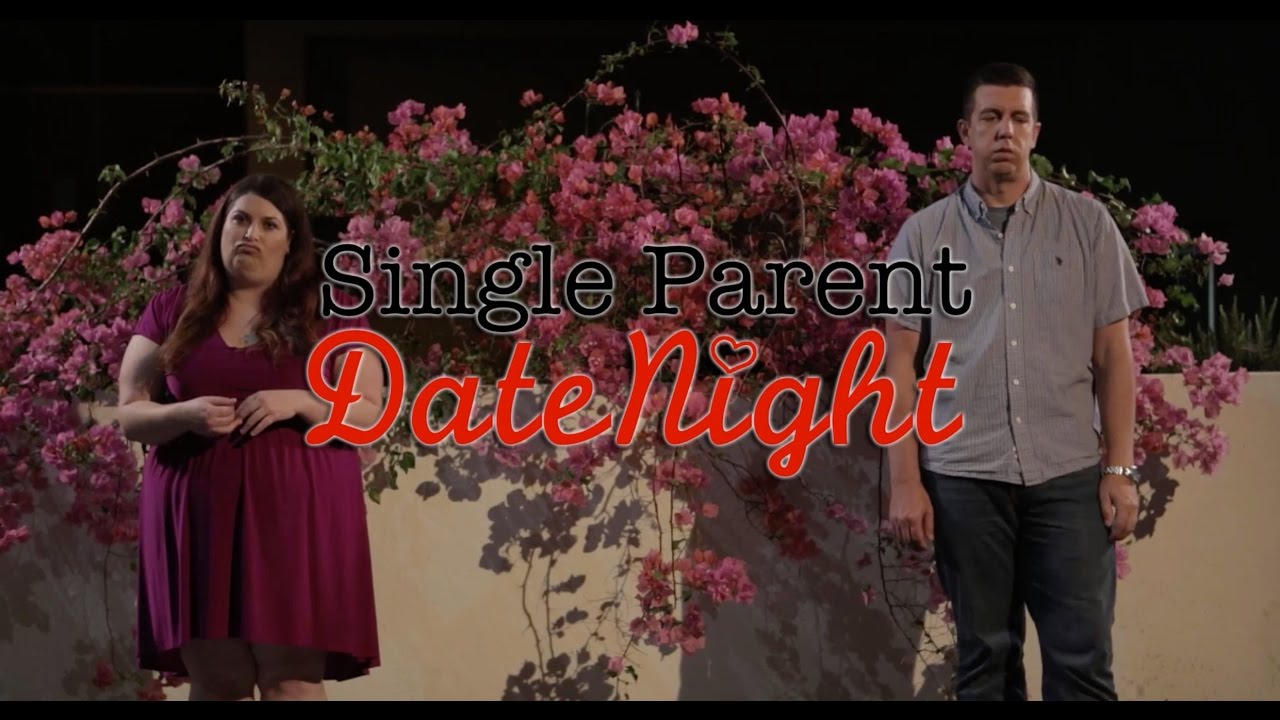 Single Parent Date Night - YouTube