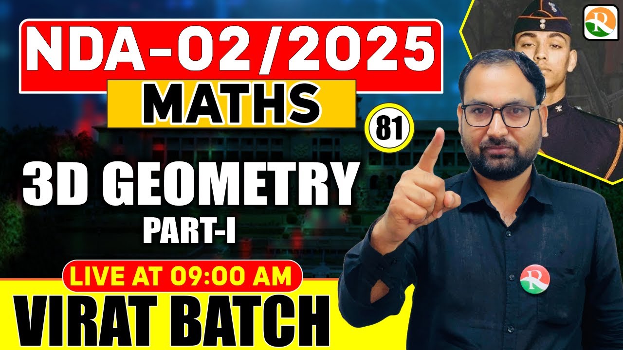 Virat 2.0 batch | 3D Geometry # 01 | NDA Maths classes | Maths for NDA | RS SIR | | NDA - YouTube
