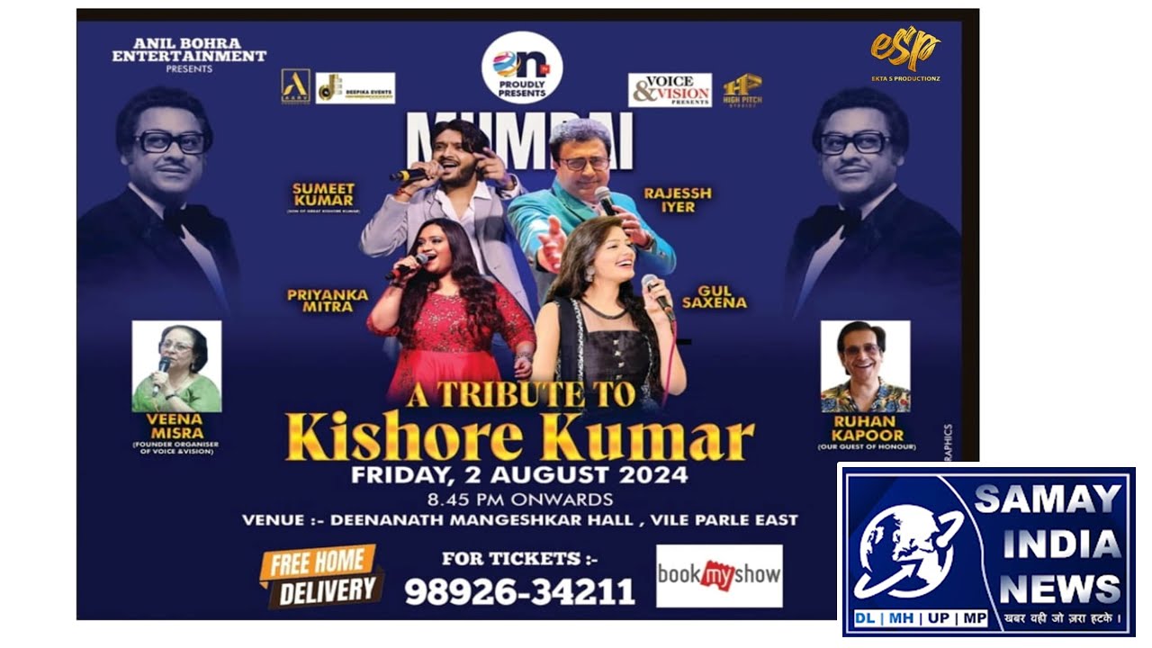 MUMBAI : Voice & Vision and Anil Bohra Entertainment presents - A Tribute to " KISHORE KUMAR ...