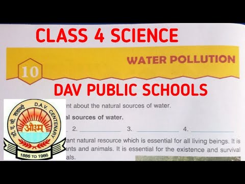 CHAPTER 10 WATER POLLUTION | CLASS 4 SCIENCE| DAV PUBLIC SCHOOLS - YouTube