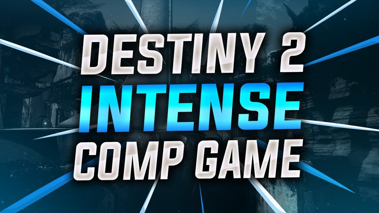Destiny 2 : Intense Comp Match against Recovs at Legend Rank ! - YouTube