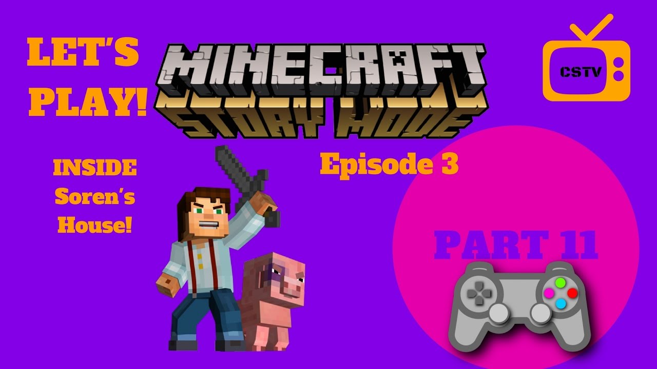 Let's Play Minecraft Story Mode: Episode 3 Inside Soren's House! Part ...