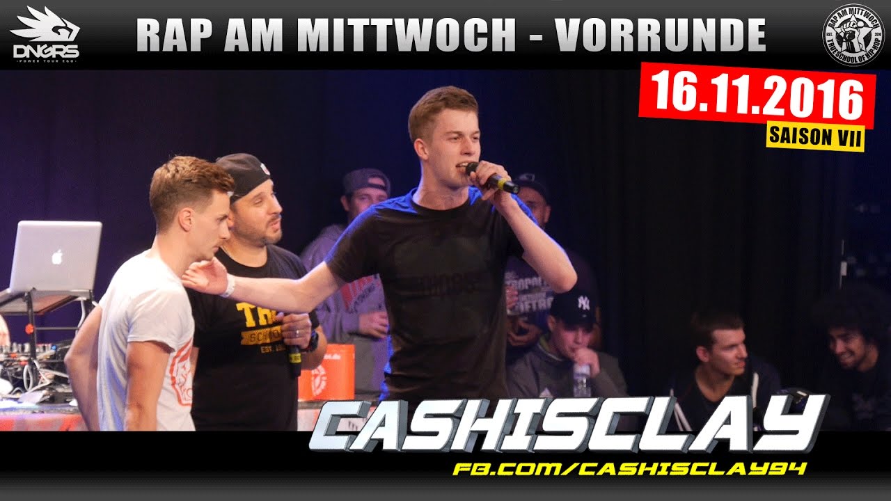 RAP AM MITTWOCH KÖLN: 16.11.16 BattleMania Vorrunde feat. CASHISCLAY ...