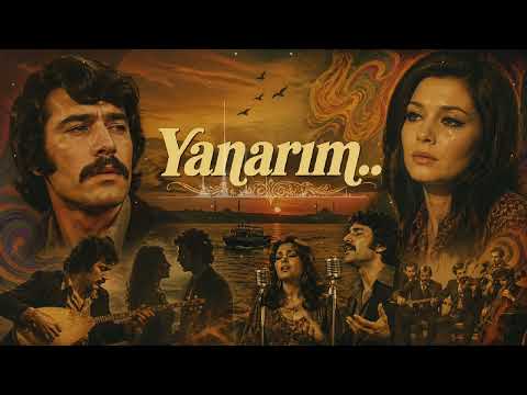 Yanarım | Duygusal Türkçe Aşk Şarkısı 🎙️ Anatolian Psychedelic Folk & Yeşilçam Nostalji