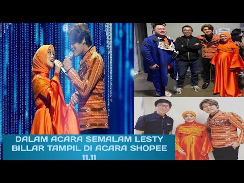 🔴LIVE ACARA SEMALAM LESTY-BILLAR DALAM ACARA SHOPEE 11.11...||MEREKA TAMPIL CUKUP MEMUKAU PENONTON..