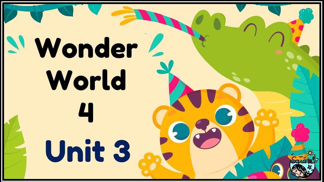 康軒 Wonder World 4 Unit 3 - YouTube