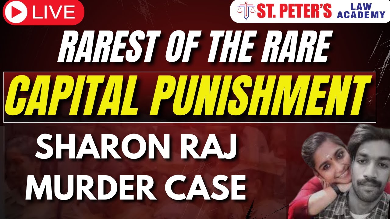 RAREST OF THE RARE | CAPITAL PUNISHMENT | SHARON RAJ MURDER CASE - YouTube