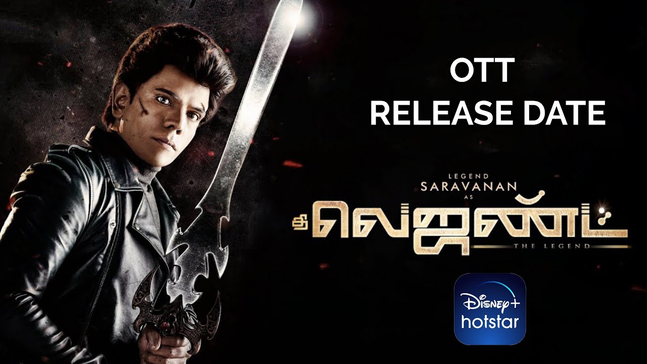 Legend OTT Release Date (Official) | Saravanan, Urvashi Rautela, Vivek | Hotstar Premiere - YouTube