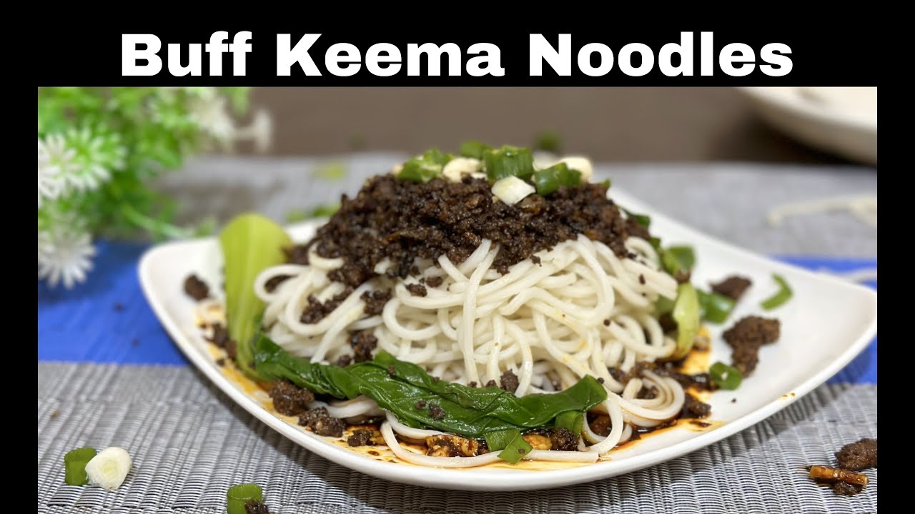 Buff Keema Noodles Recipe|| घरैमा सजिलै संग किम नुडल्स बनाएर खाऊ हैत ...