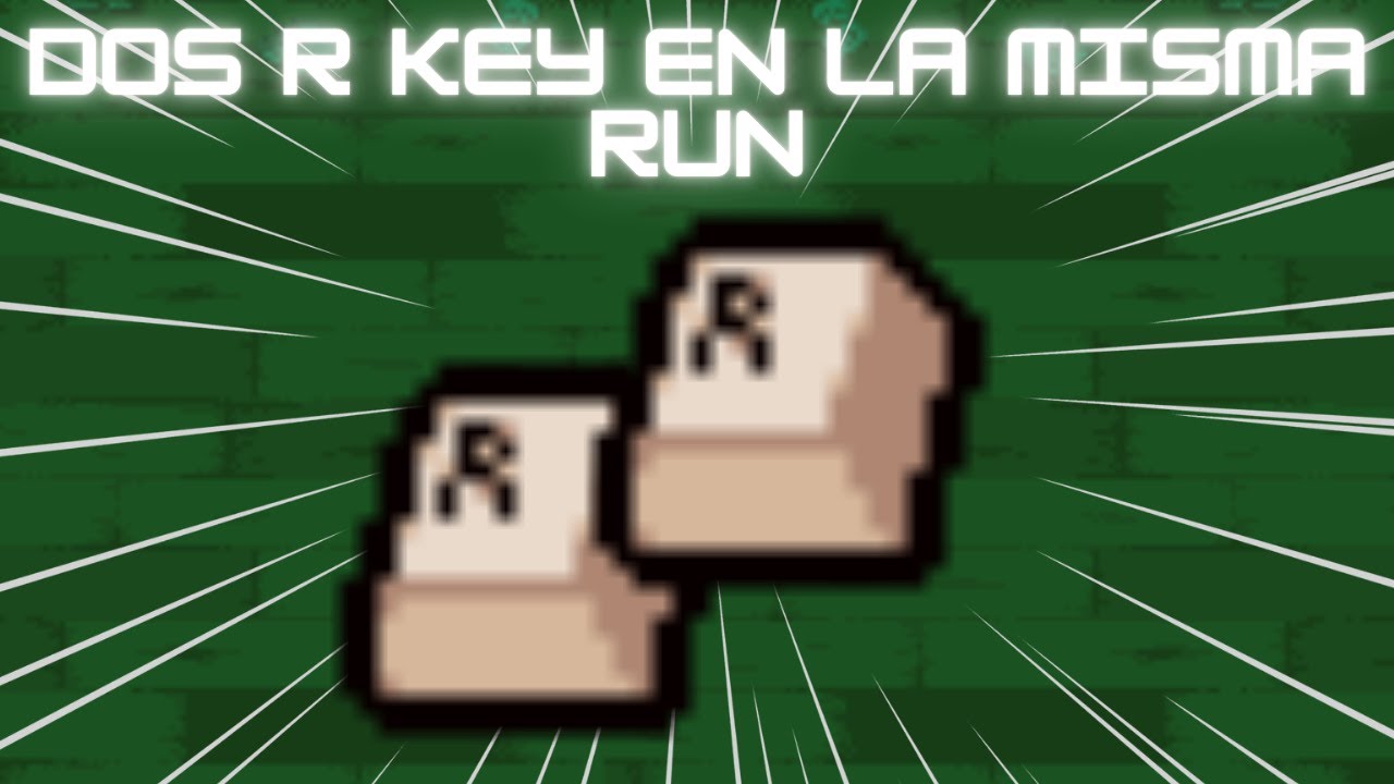 TIRAMOS 2 R KEY Y LA ROMPEMOS - Tainted Lost Streak - The Binding Of ...