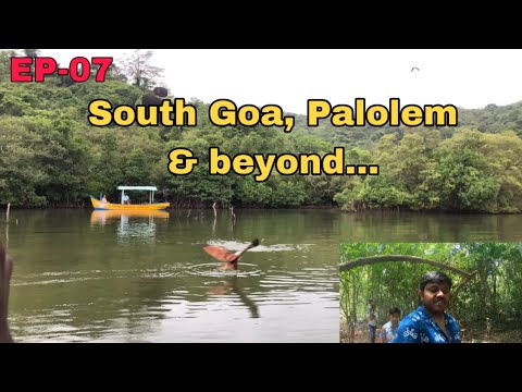 EP-07 | Galgibaga Beach | South Goa Backwater Boat Ride | Goa Travel ...