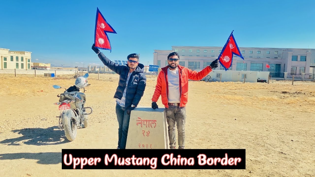 Upper Mustang || China Border ️ 🏼 - YouTube