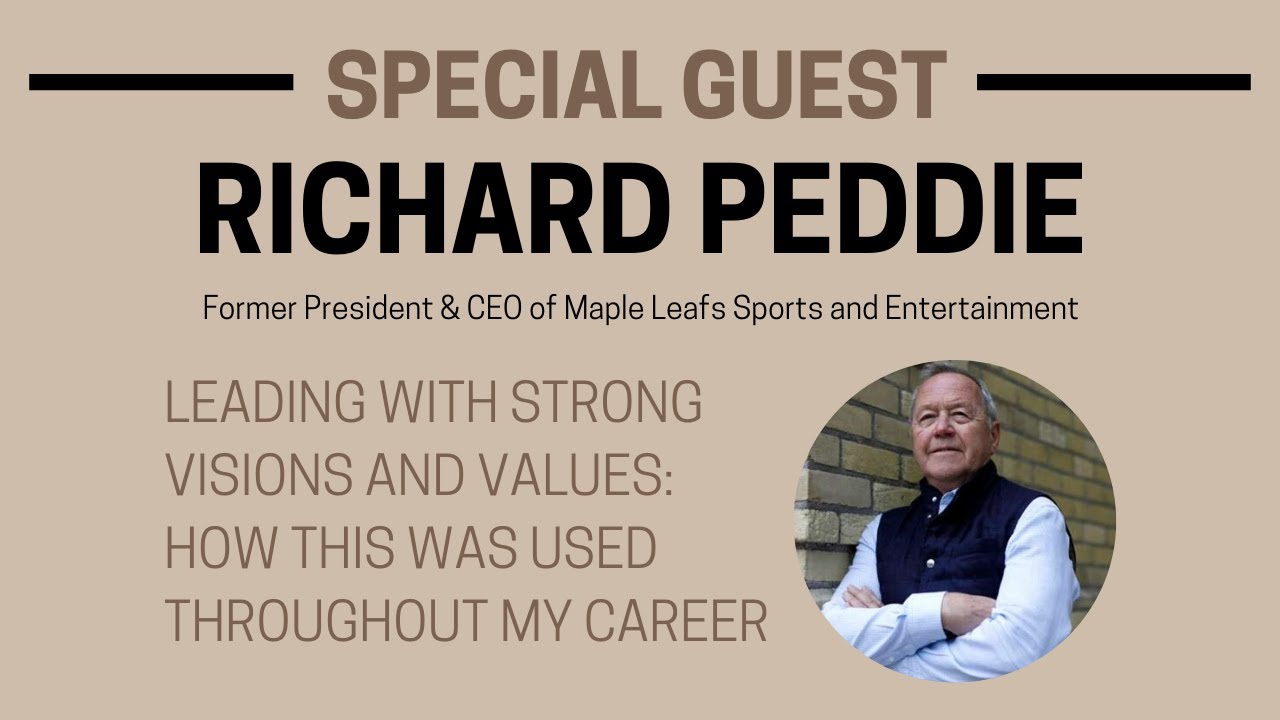 Leading With Strong Visions And Values - Live with Richard Peddie - YouTube