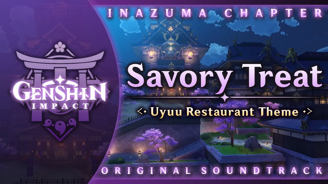 Savory Treat — Uyuu Restaurant Theme | Genshin Impact Original ...