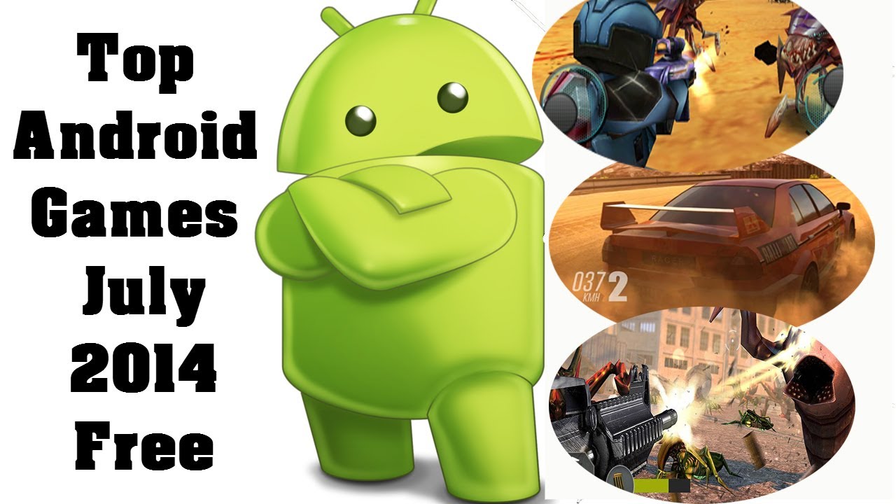Top Android Games July 2014 Free - YouTube