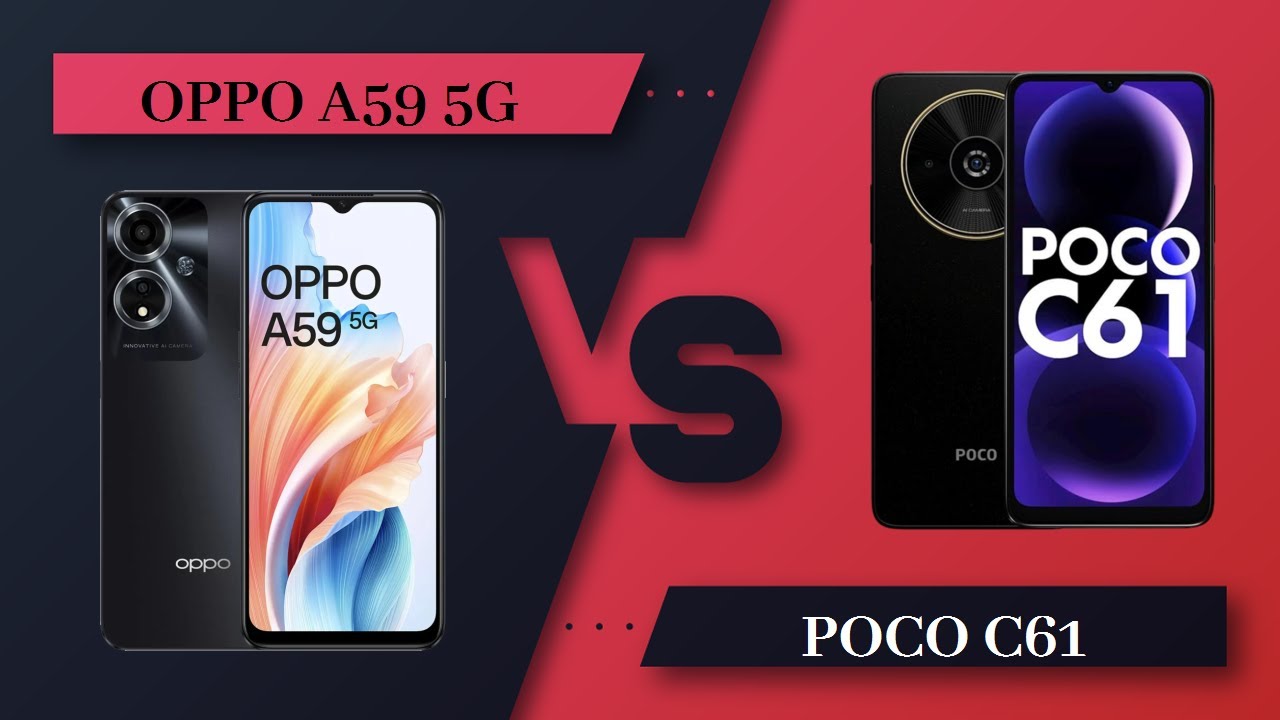 OPPO A59 Vs POCO C61 || POCO C61 Vs OPPO A59 || Full Comparison ? Which ...