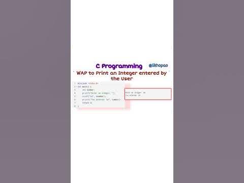WAP to print an integer entered by user | C programming | @Likhopao #viral - YouTube
