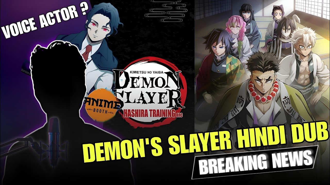 Demon slayer Season 01 Hindi Dub Anime Booth! | Demon Slayer Season 04 ...