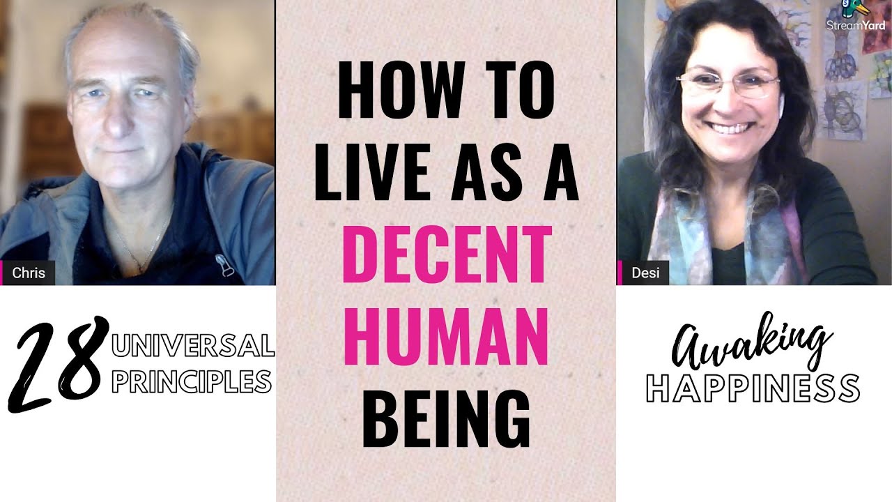 Live As A Decent Human Being | Link4Growth: 7 Principles | Awaking ...
