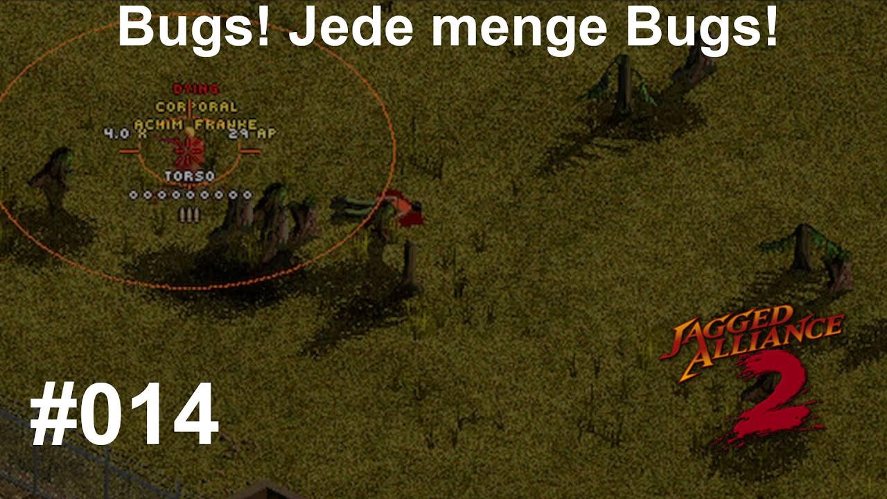 Jagged Alliance 2 Mod 1.13 Gameplay (deutsch)(PC) #014 Bugs! Jede menge ...