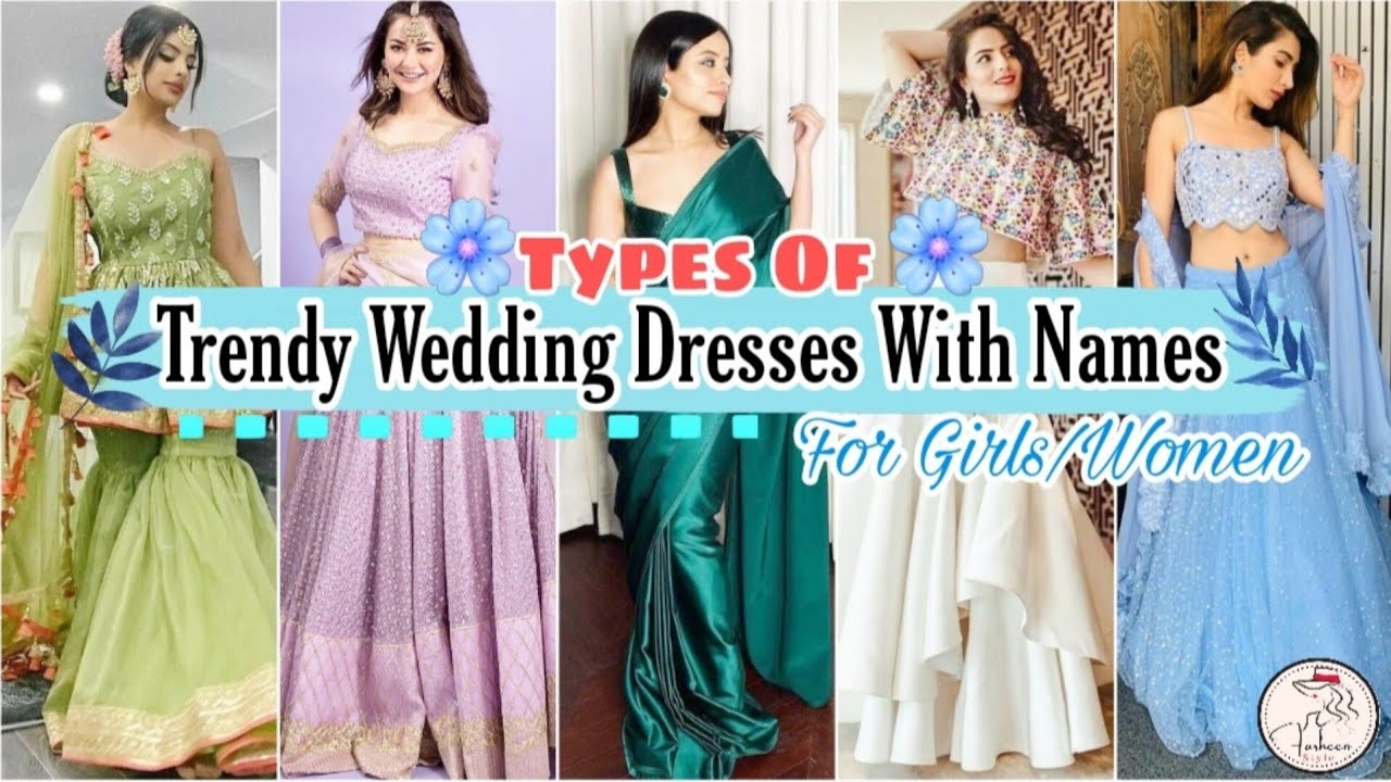 💯Trendy wedding outfit ideas with names/Types of wedding dresses with ...