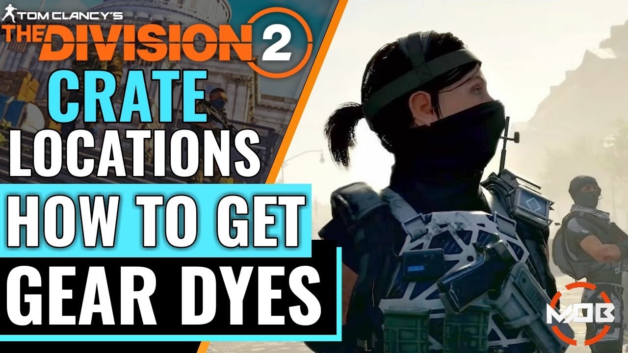 How To Get GEAR DYES in The Division 2 | 10 GEAR SKIN Locations - YouTube