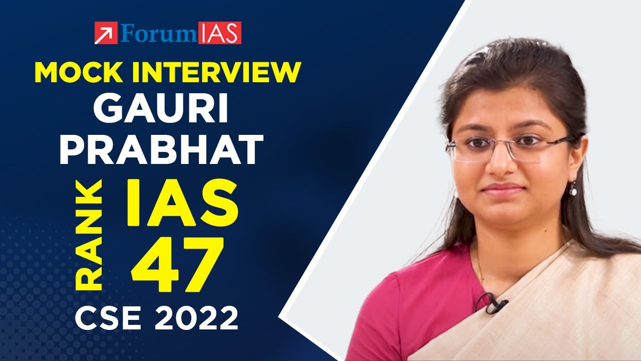 IAS Topper Gauri Prabhat | IAS Rank - 47 | CSE 2022 | Gauri Prabhat ...