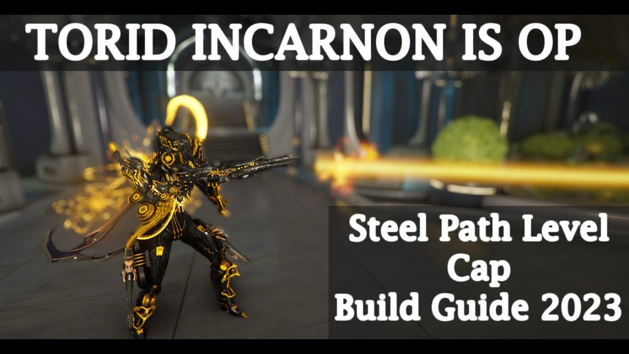Torid Incarnon Level Cap is INSANE | Warframe Steel Path/ Level Cap ...