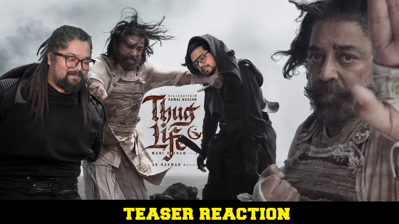 Thug Life Teaser | Reaction | Kamal Haasan | Mani Ratnam | STR | AR Rahman | RKFI | MT | RG ...