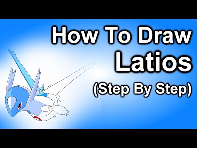 To Draw Latios Step How To Draw Latias, Legendary Pokemon, Drawing,